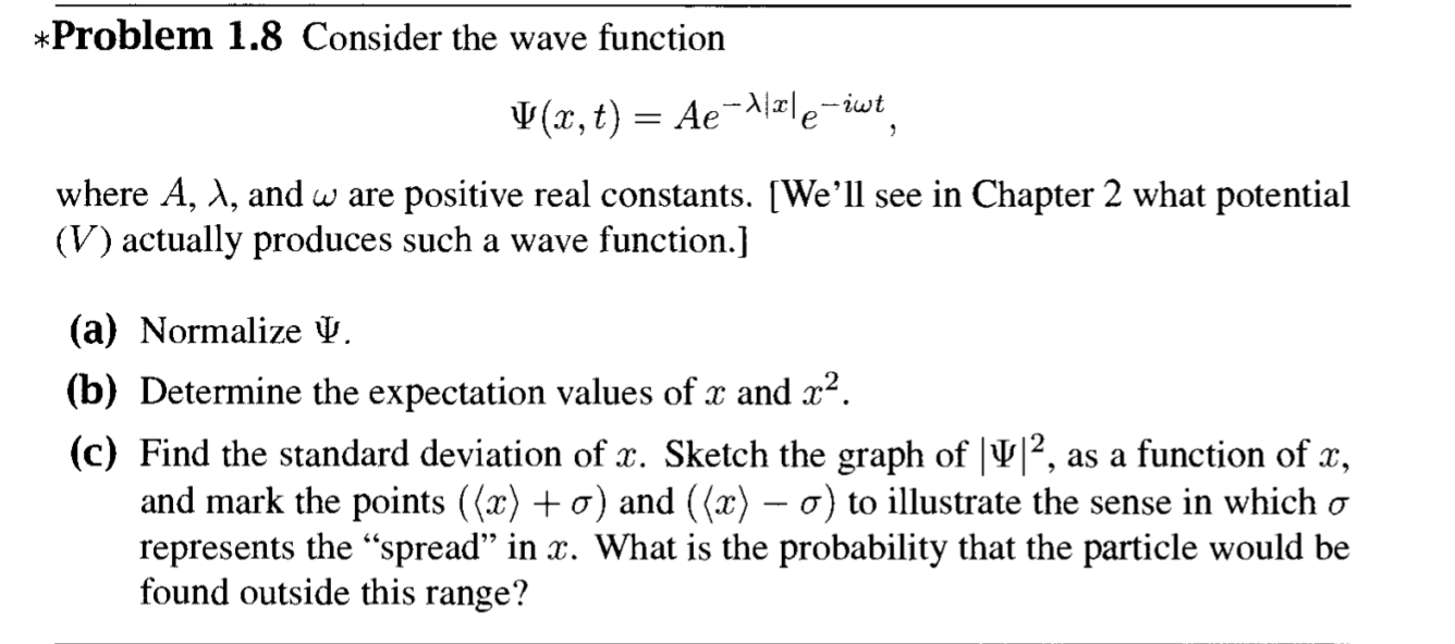 Solved *Problem 1.8 Consider the wave function | Chegg.com