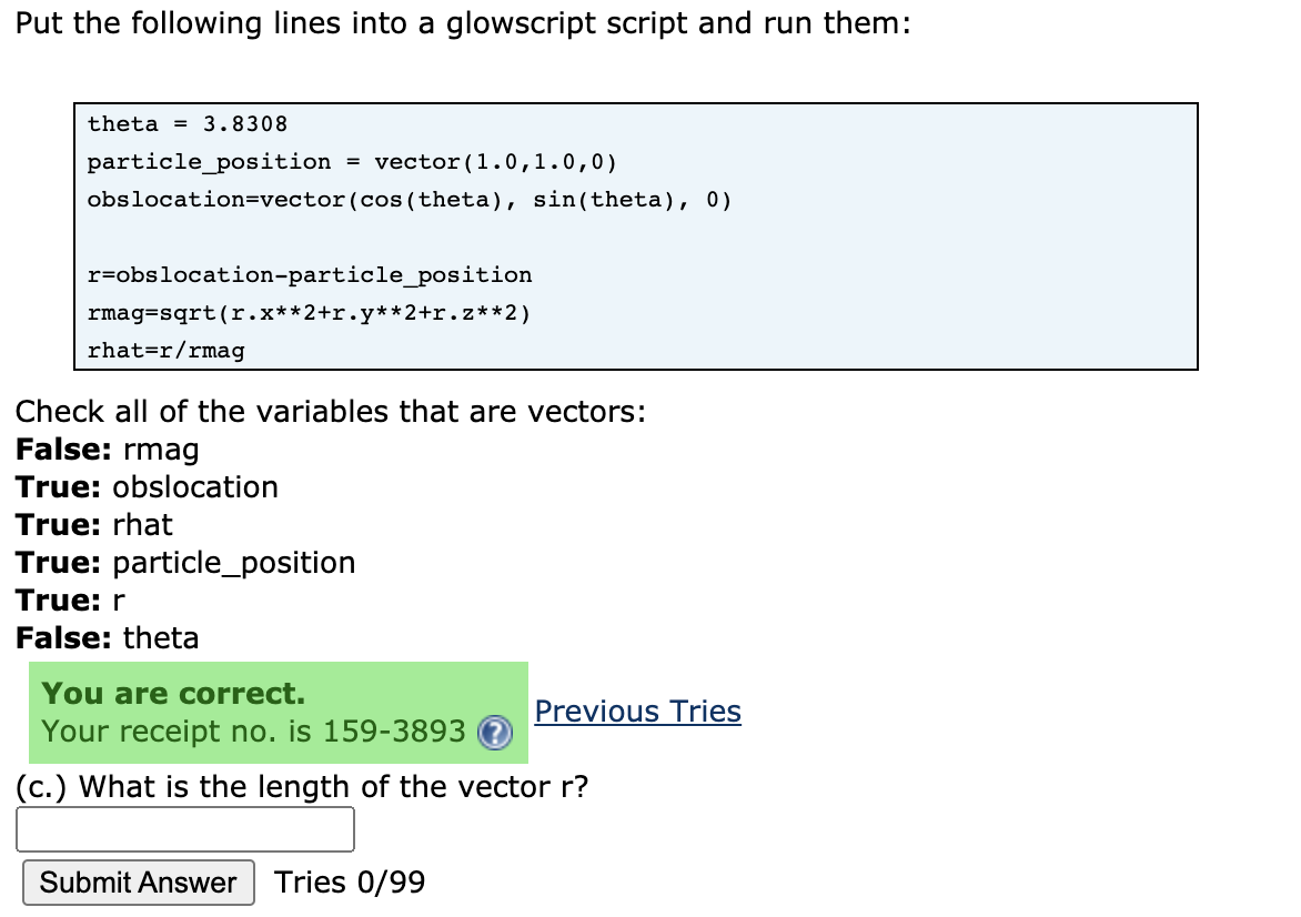 Solved Ut The Following Lines Into A Glowscript Script And 