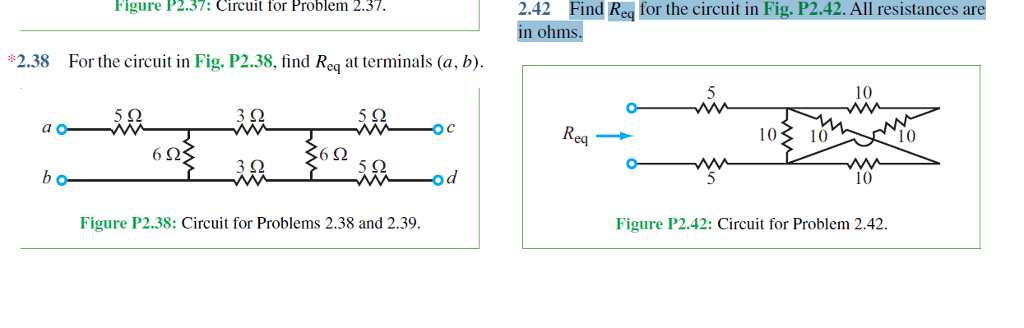 Solved Figure P2.37: Circuit for Problem 2.37 2.42 Find Rea | Chegg.com Solved Figure P2.37: Circuit for Problem 2.37 2.42 Find Rea | Chegg.com