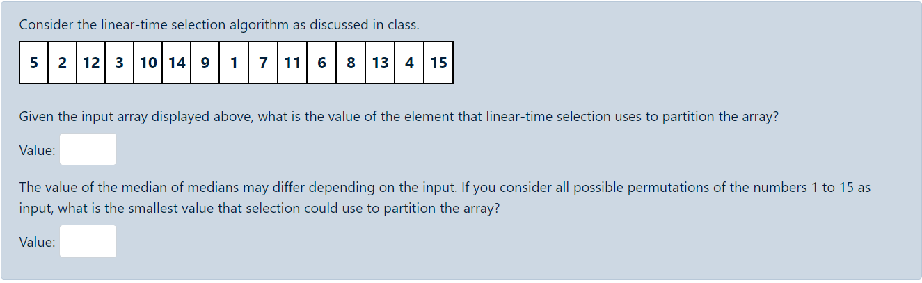 Solved Consider The Linear Time Selection Algorithm As