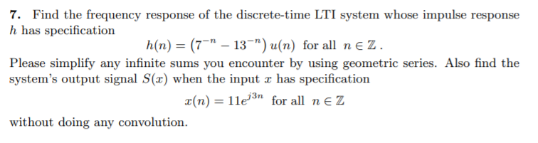Solved 7. Find the frequency response of the discrete-time | Chegg.com