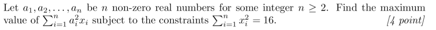 Solved Let a1,a2,…,an be n non-zero real numbers for some | Chegg.com
