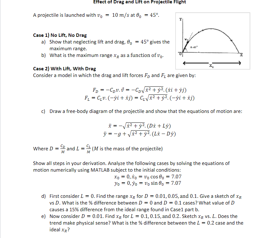 Solved Effect of Drag and Lift on Projectile Flight A | Chegg.com