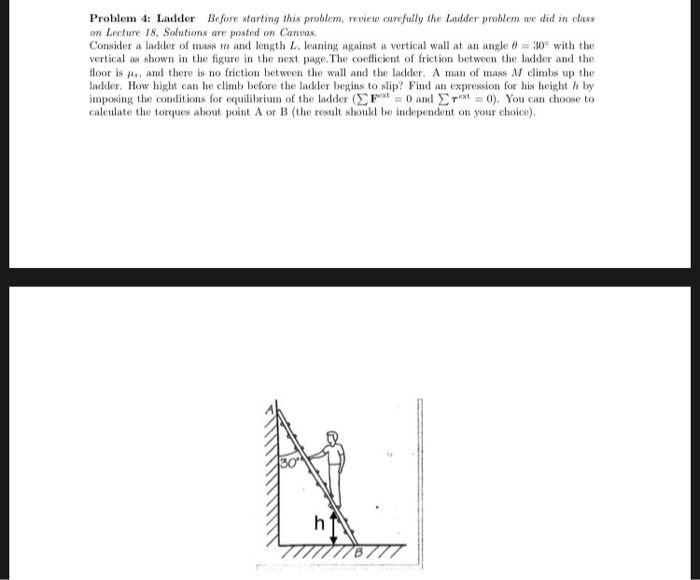 Solved Problem 4: Ladder Before starting this problem, | Chegg.com
