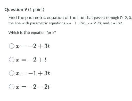Solved Question 9 (1 point) Find the parametric equation of | Chegg.com