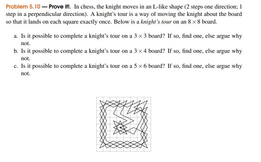 Solved Problem 5.10 – Prove it!. In chess, the knight moves | Chegg.com