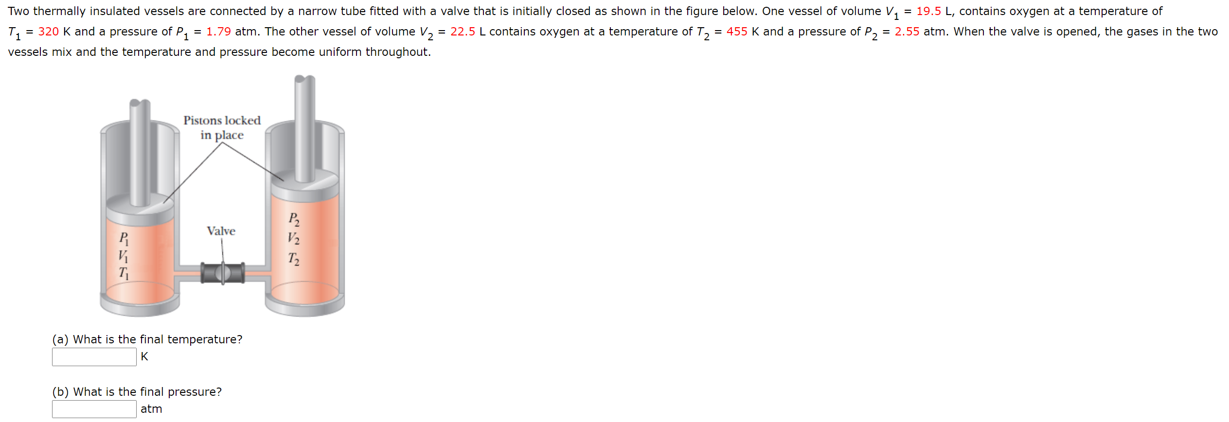 Solved Two thermally insulated vessels are connected by a | Chegg.com