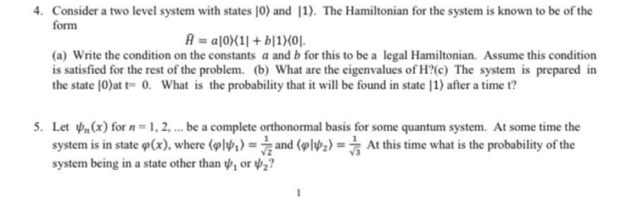 Solved 4. Consider a two level system with states 10) and | Chegg.com