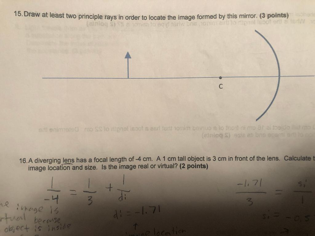 Solved 15. Draw at least two principle rays in order to | Chegg.com