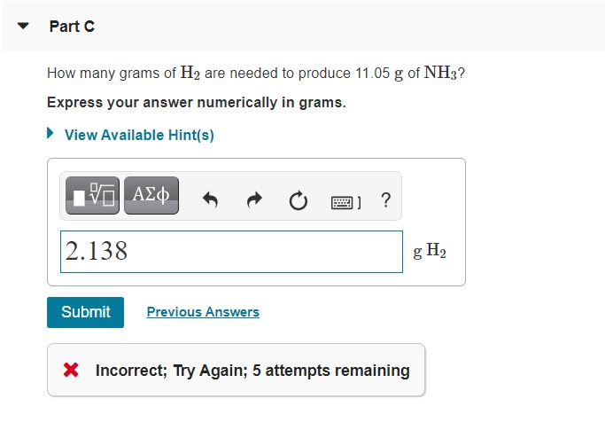 Solved Part C How many grams of H2 are needed to produce | Chegg.com