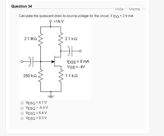 Solved Question 34 Hide Meme Calculate the quiescent | Chegg.com