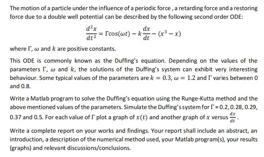 Solved The motion of a particle under the influence of a | Chegg.com