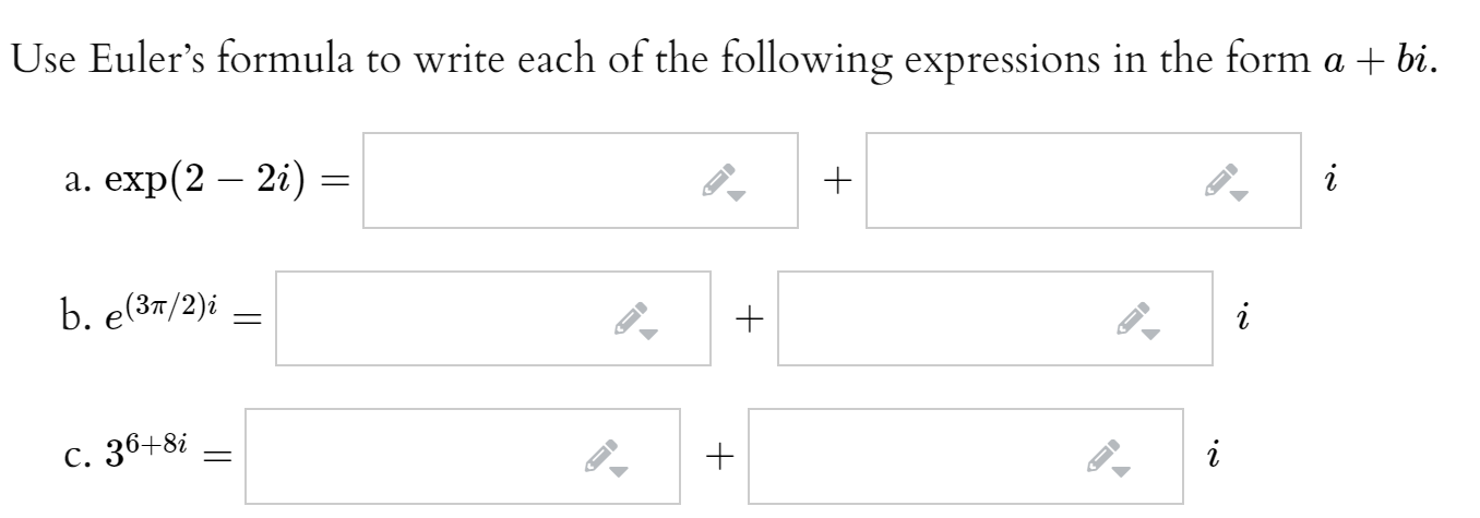 Solved Use Euler's formula to write each of the following | Chegg.com