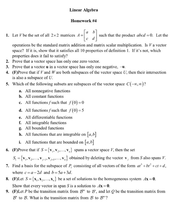 Solved Linear Algebra Homework #4 1. Let V be the set of all | Chegg.com