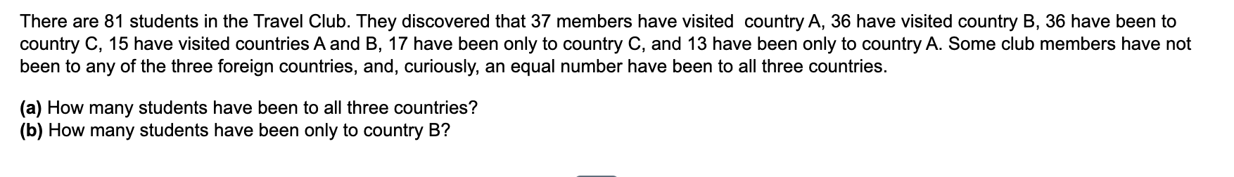Solved There are 81 students in the Travel Club. They | Chegg.com