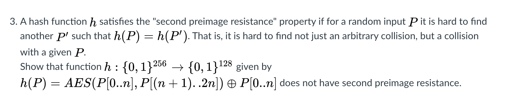 Solved = 3. A hash function h satisfies the "second preimage | Chegg.com