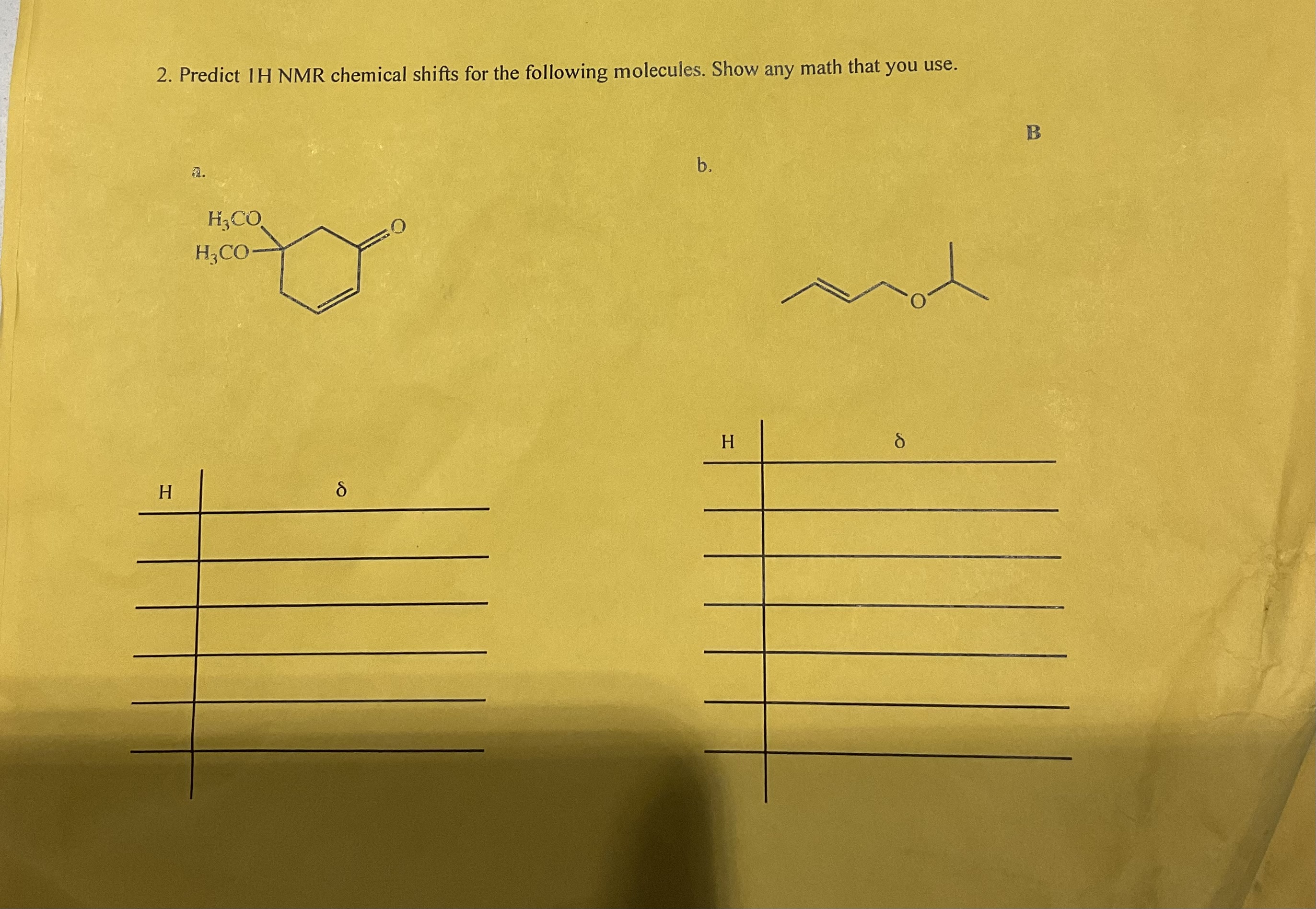 Solved 2. Predict 1H NMR chemical shifts for the following | Chegg.com