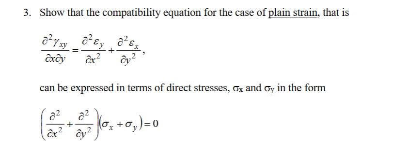 Solved Show that the compatibility equation for the case of | Chegg.com