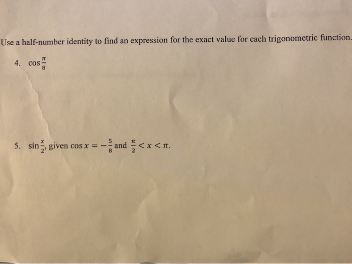 Solved Use a half-number identity to find an expression for | Chegg.com