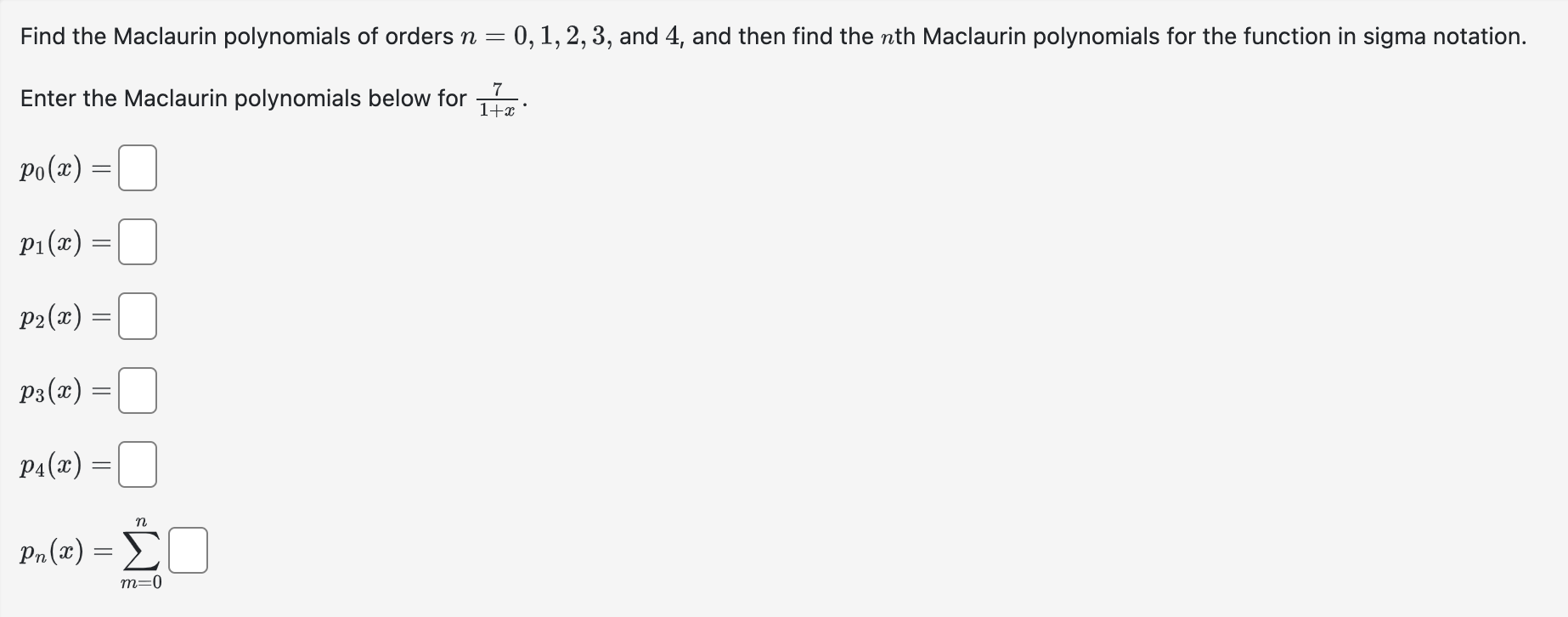 Solved Find the Maclaurin polynomials of orders n=0,1,2,3, | Chegg.com