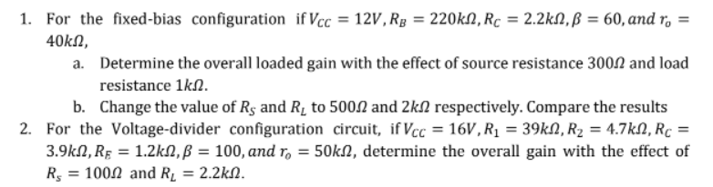 Solved 1. For the fixed-bias configuration if Vcc = 12V, RB | Chegg.com