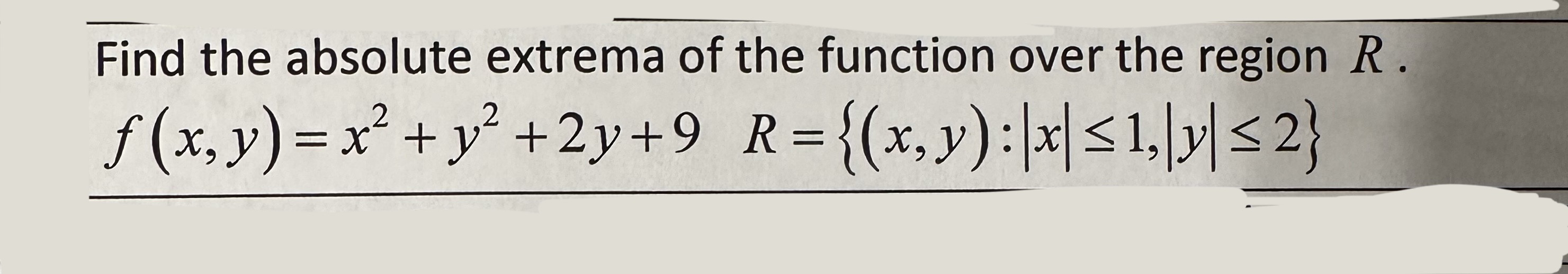 Solved Find the absolute extrema of the function over the | Chegg.com