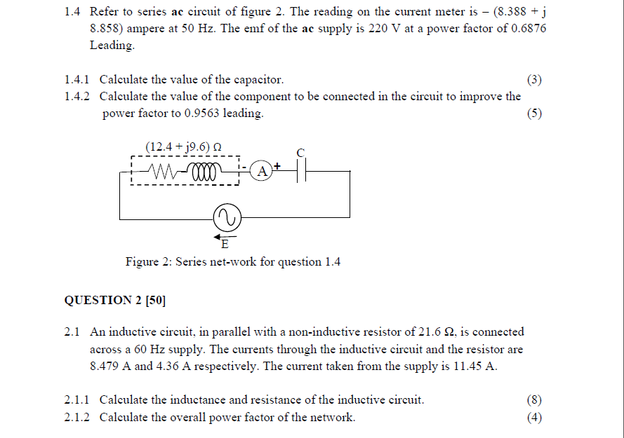Solved 1.4 Refer to series ac circuit of figure 2 . The | Chegg.com