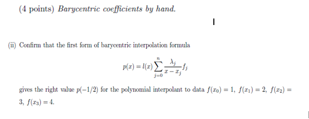 Solved (4 points) Barycentric coefficients by hand. 1 (ii) | Chegg.com