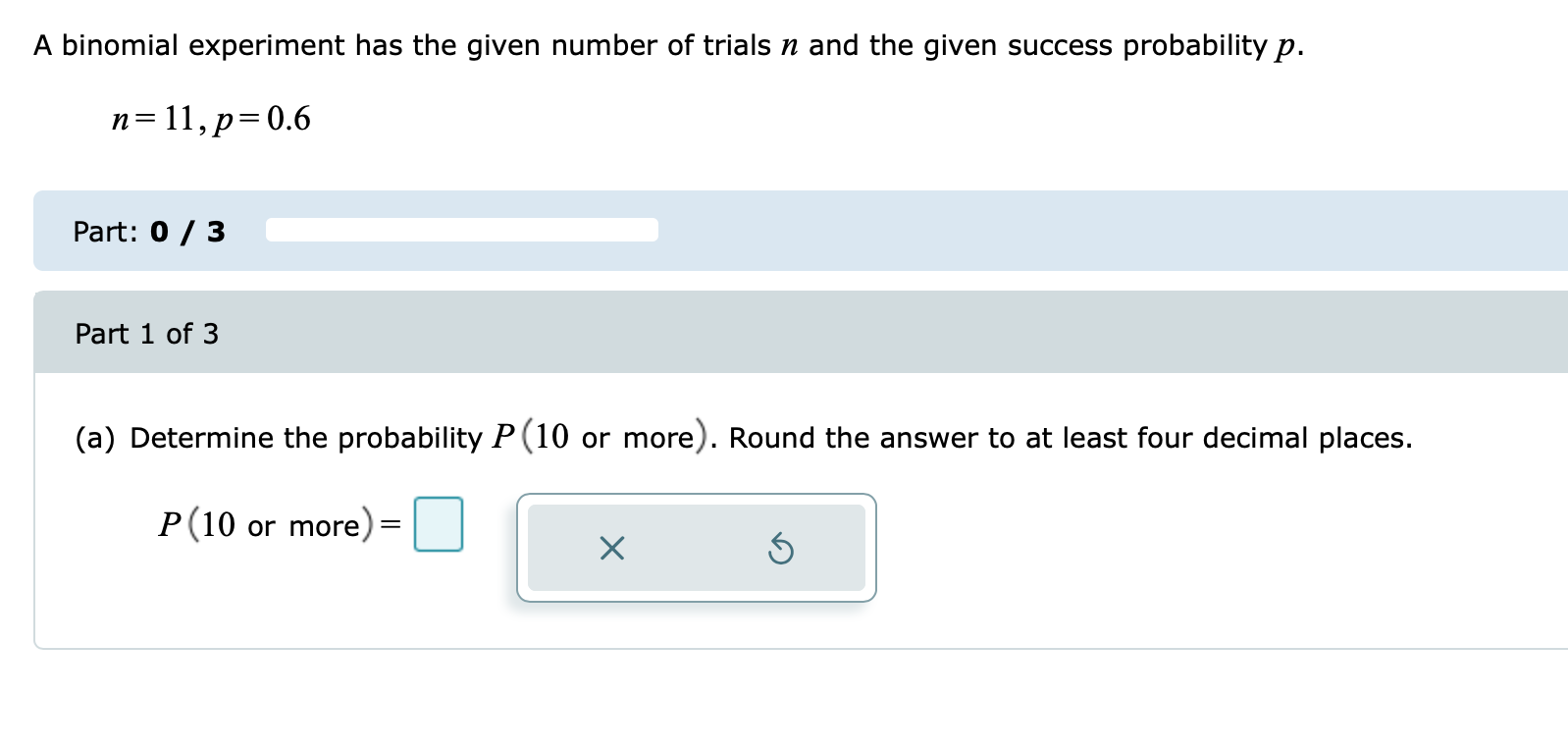 Solved A binomial experiment has the given number of trials | Chegg.com