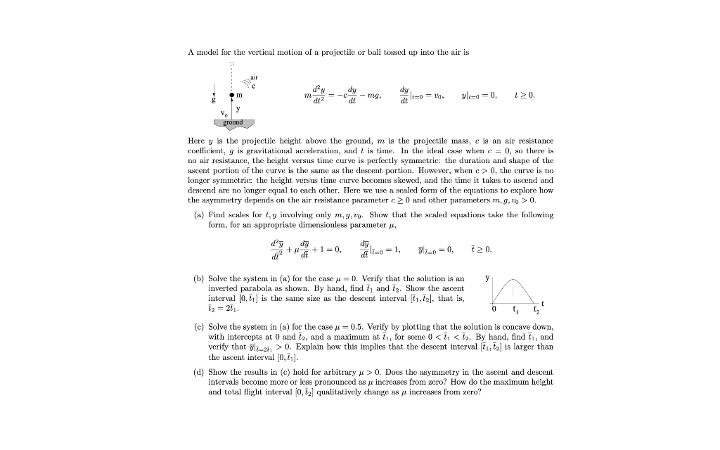 Solved A model for the vertical motion of a projectile or | Chegg.com