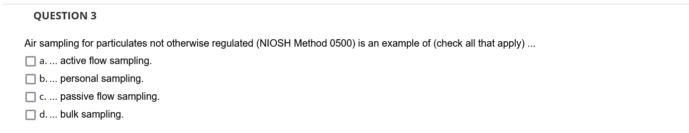 Solved Air sampling for particulates not otherwise regulated | Chegg.com
