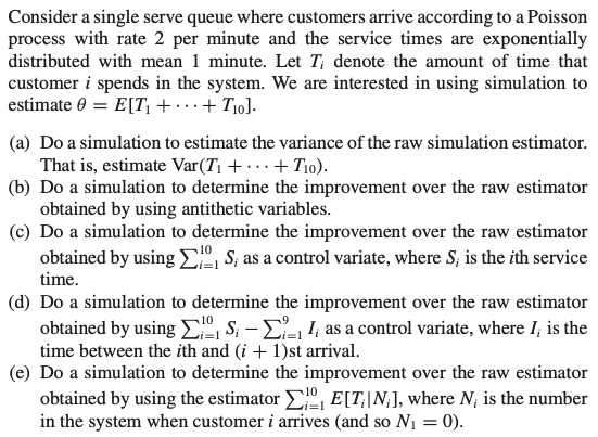 Solved Consider a single serve queue where customers arrive | Chegg.com