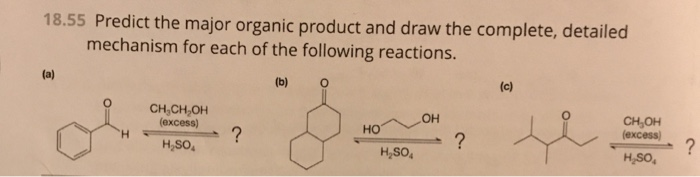 Solved 18.55 Predict the major organic product and draw the | Chegg.com