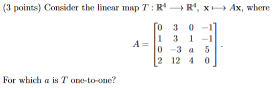 Solved (3 ﻿points) ﻿Consider the linear map | Chegg.com