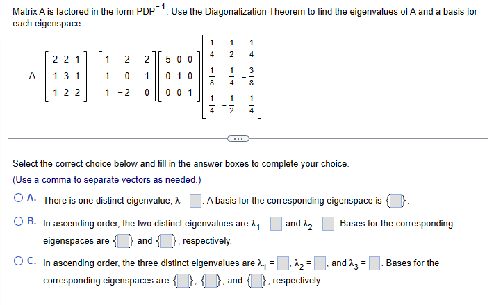 Solved Matrix A is factored in the form PDP−1. Use the | Chegg.com