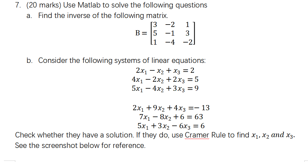 Solved 7. (20 marks) Use Matlab to solve the following | Chegg.com