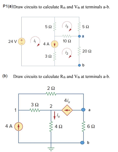 Solved P1 (a)Draw circuits to calculate Rth and Vth at | Chegg.com