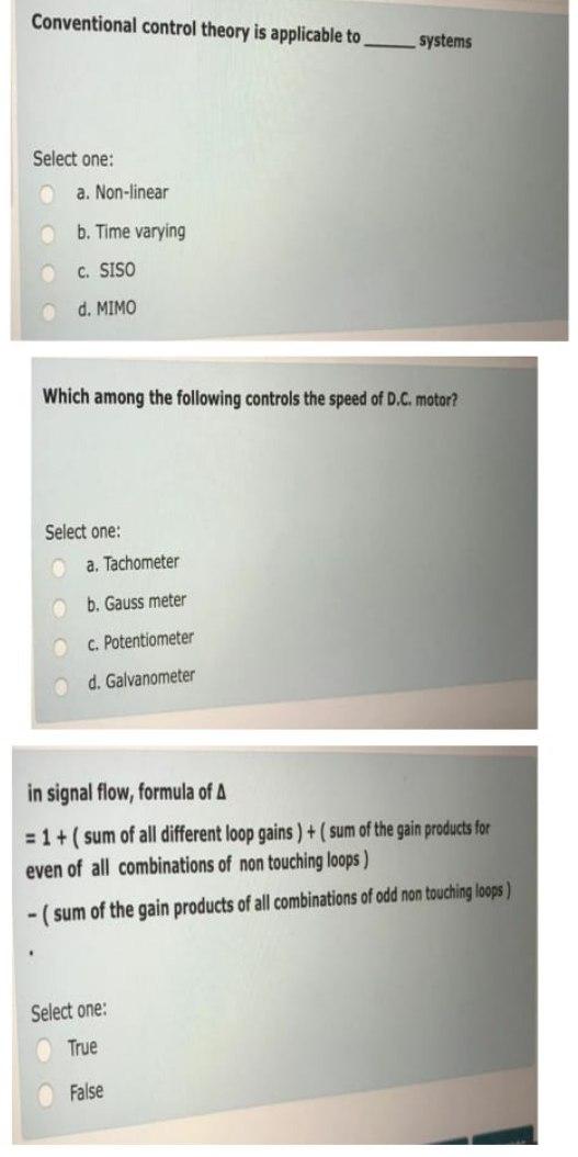 Solved Conventional control theory is applicable to systems | Chegg.com