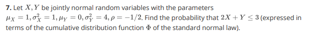 Solved 7. Let X, Y be jointly normal random variables with | Chegg.com