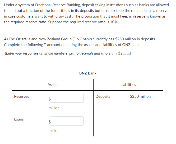 Under a system of Fractional Reserve Banking, deposit | Chegg.com