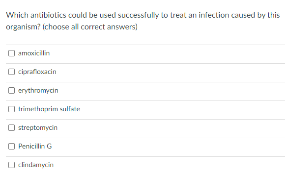 Solved (E. coli is the Organism),(E. coli is the | Chegg.com