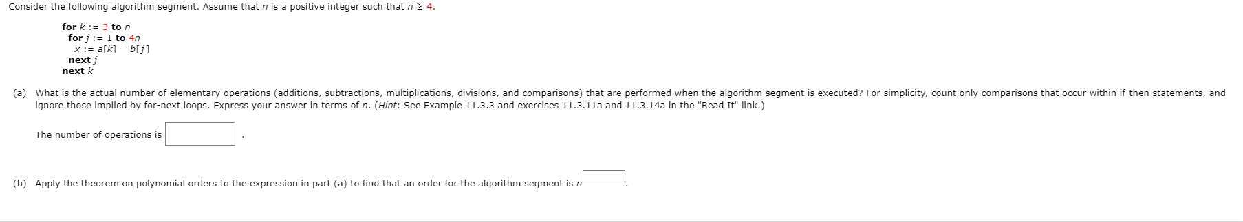 Solved Consider the following algorithm segment. Assume that | Chegg.com