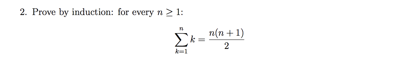 Solved 2. Prove by induction: for every n > 1: k= 1 | Chegg.com