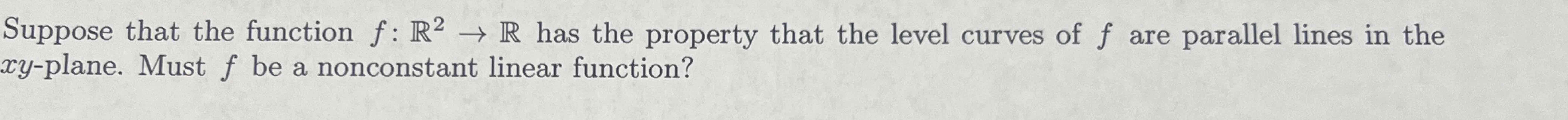 Solved Suppose that the function f:R2→R ﻿has the property | Chegg.com