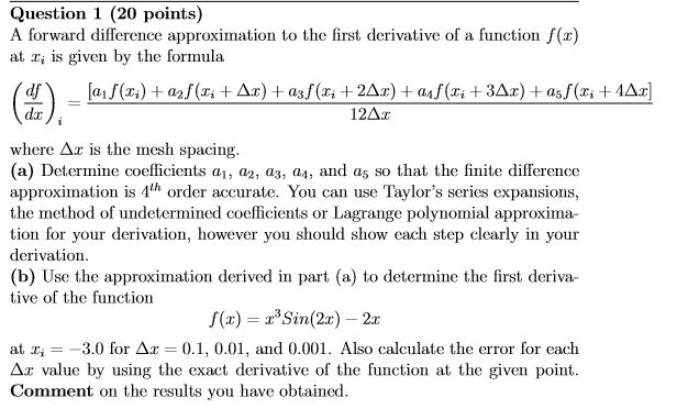 Question 1 (20 points) A forward difference | Chegg.com