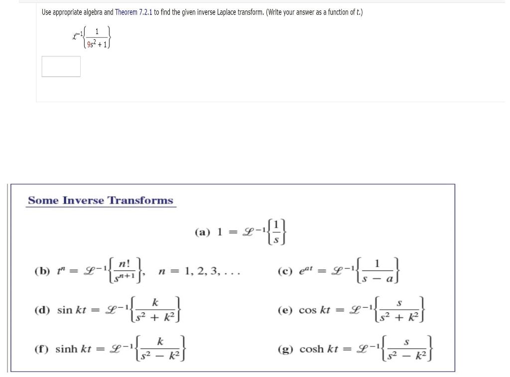 Solved Use appropriate algebra and Theorem 7,2.1 to find the | Chegg.com