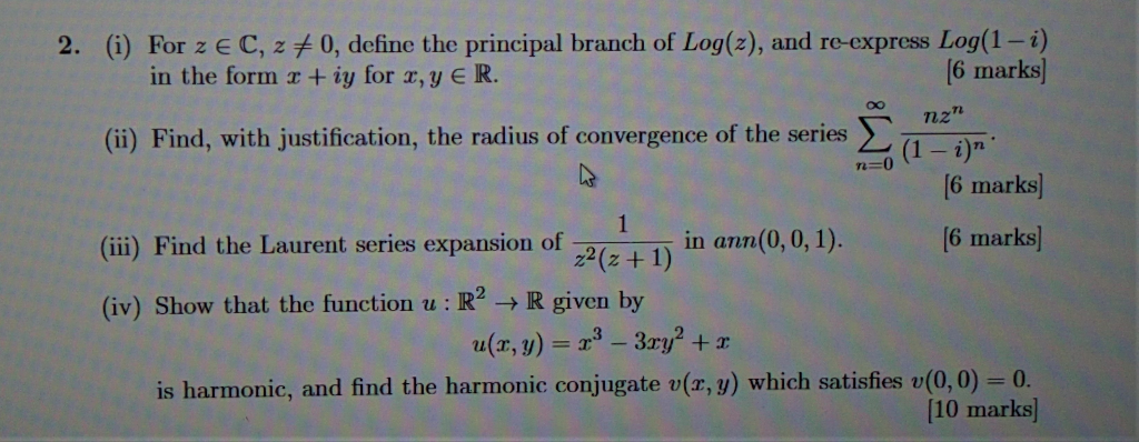Solved 2. (i) For z EC,2 +0, define the principal branch of | Chegg.com