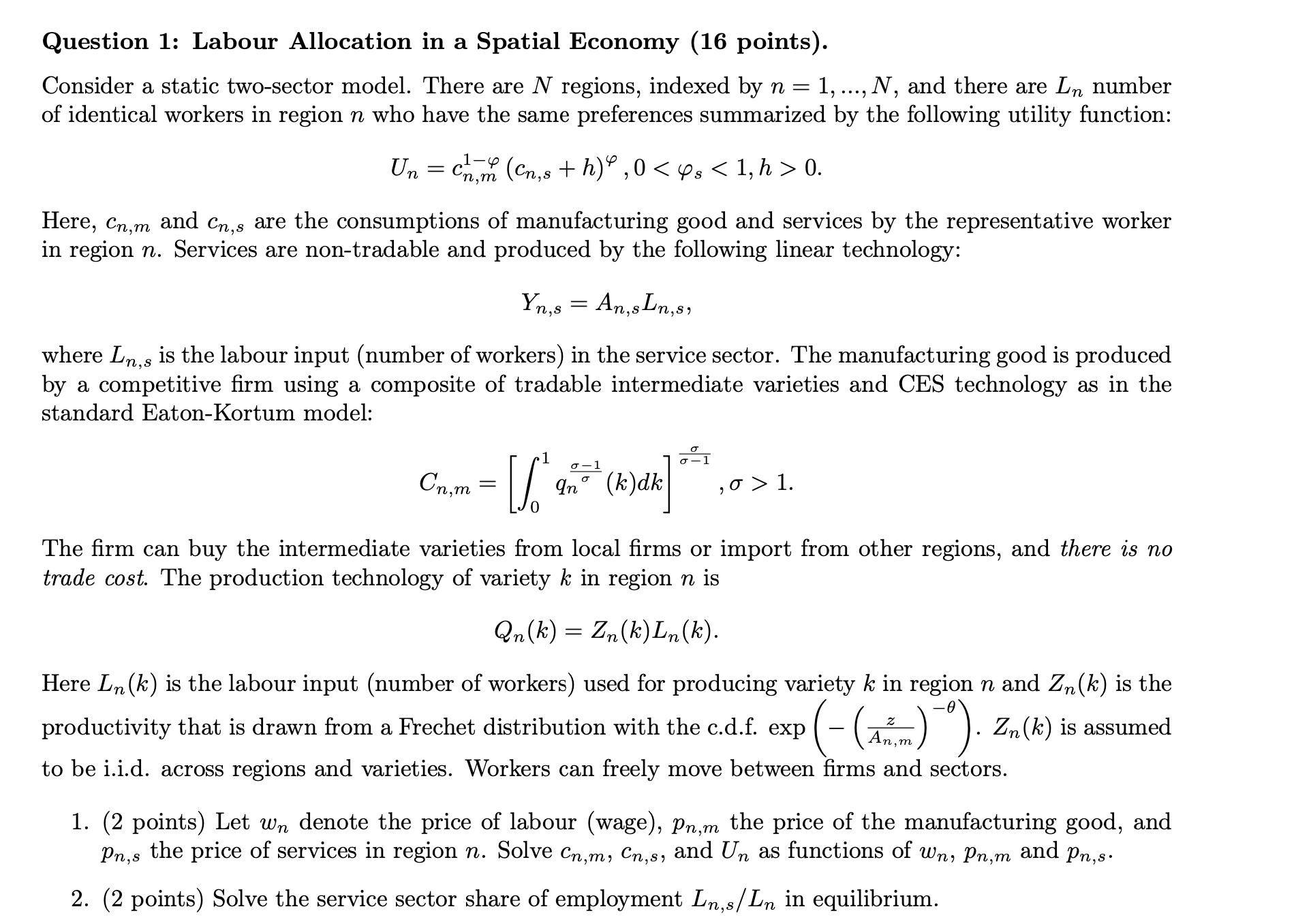 Solved Question 1: Labour Allocation in a Spatial Economy | Chegg.com