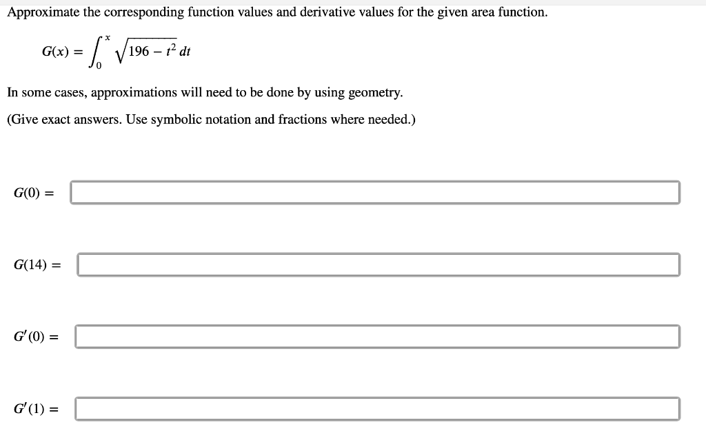 Solved Approximate the corresponding function values and | Chegg.com