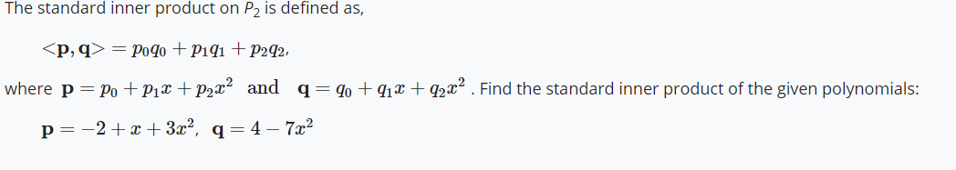 Solved The standard inner product on P2 is defined as, | Chegg.com